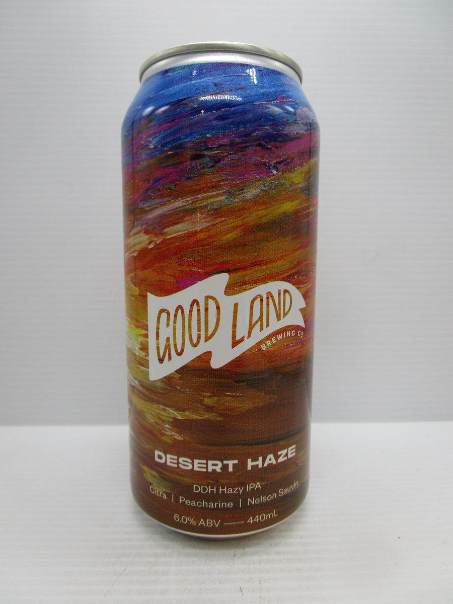 Good Land - Desert Haze Hazy IPA 6% 440ml – Grape And Grain
